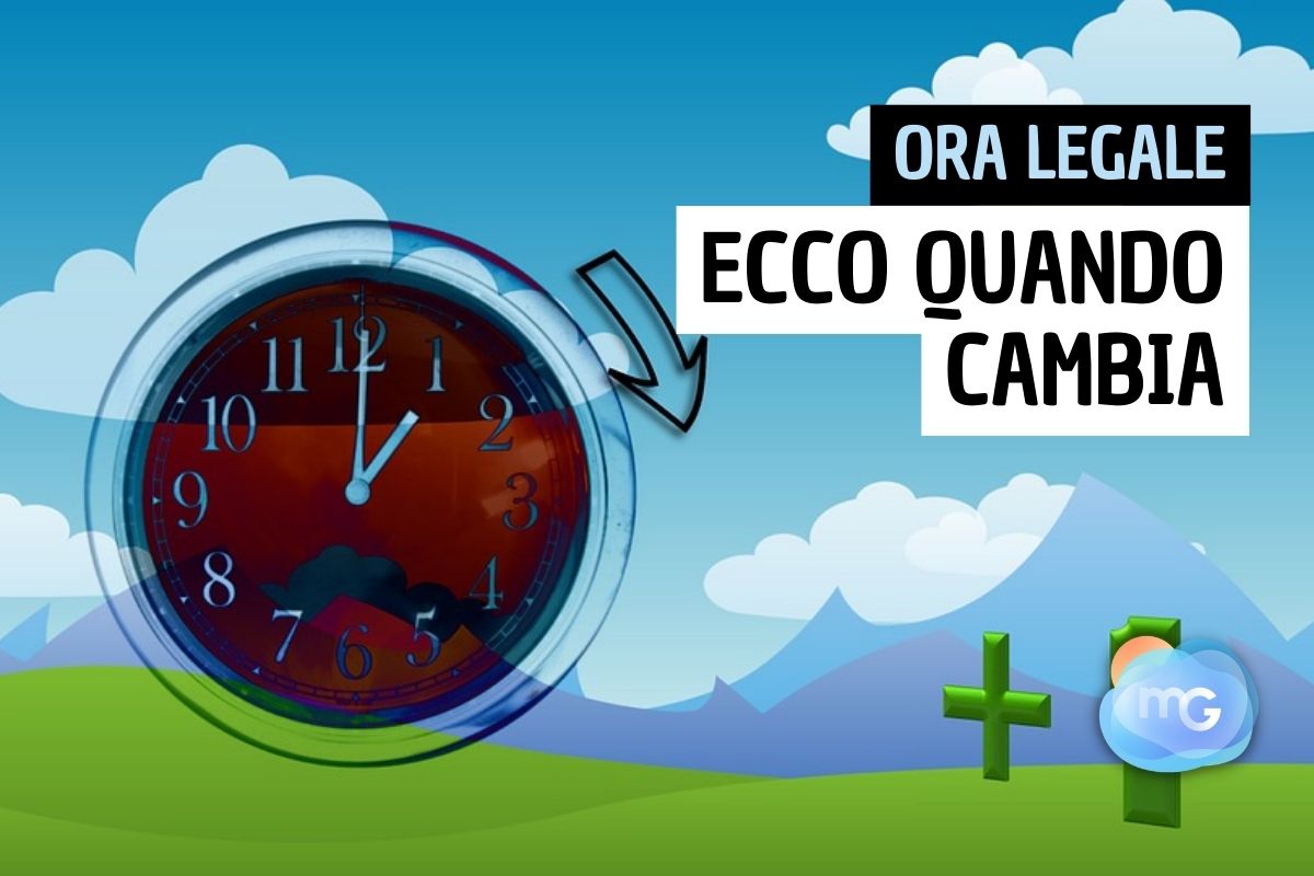 Ora legale: ecco quando è previsto il cambio, la data