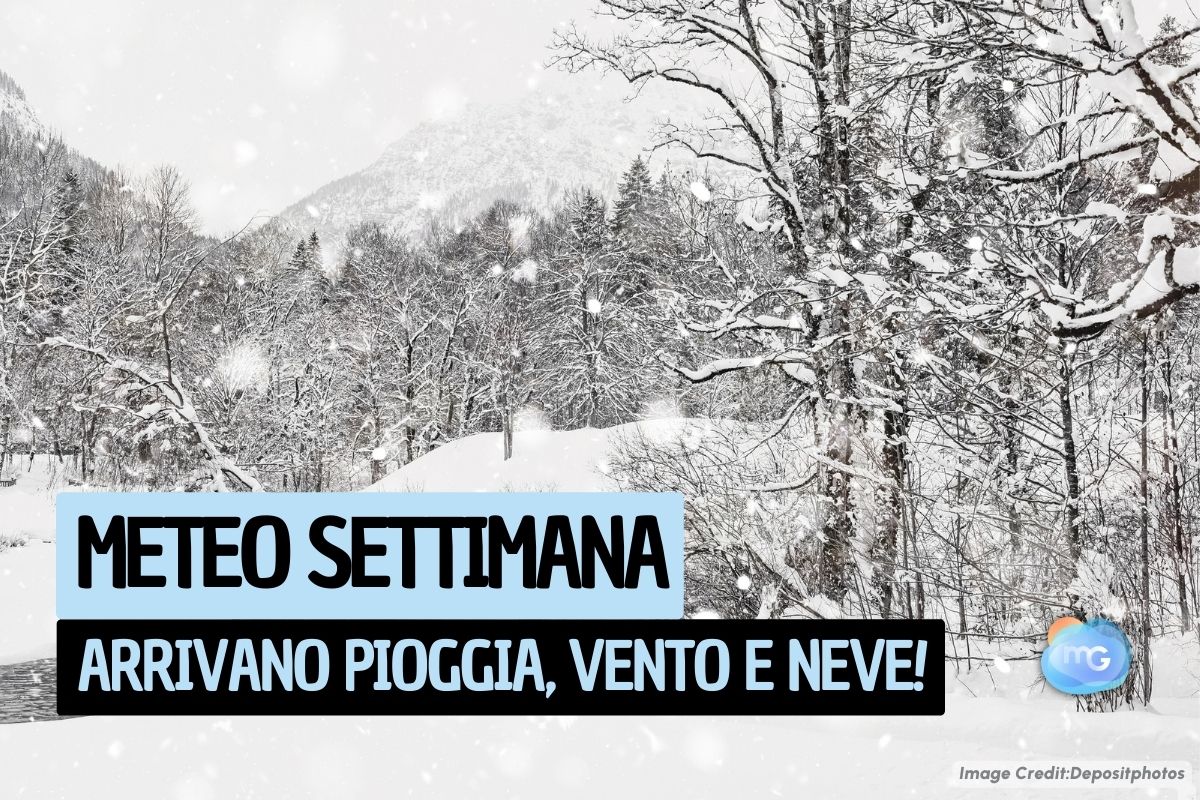 Meteo: in settimana la svolta, tornano Pioggia, Vento e Neve