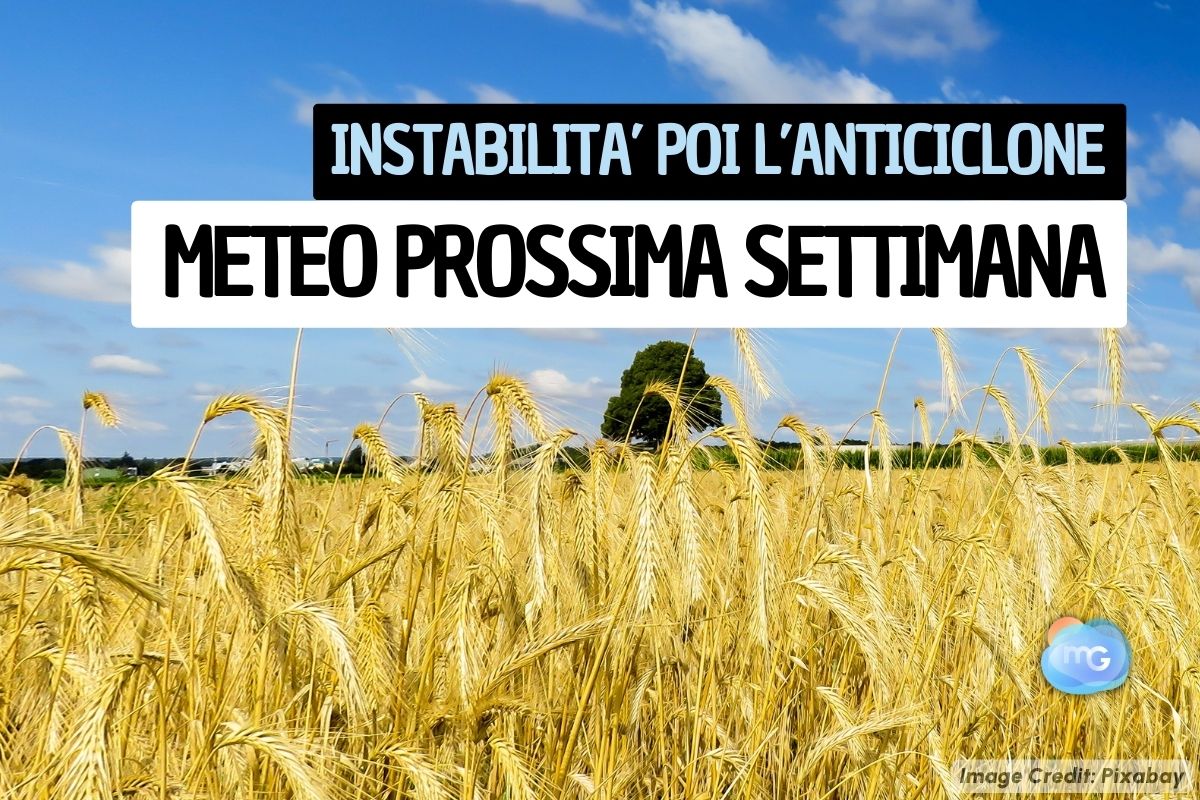 Meteo PROSSIMA SETTIMANA: ecco l'anticiclone