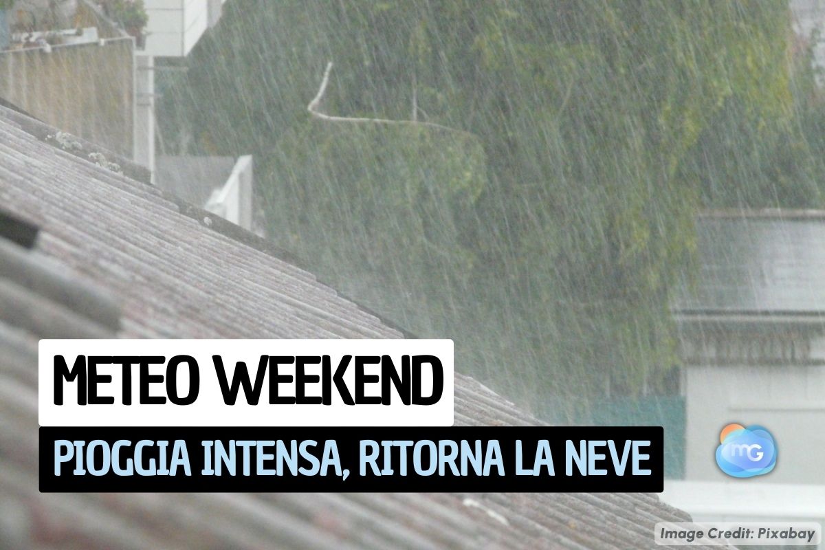Previsioni WEEKEND: perturbazione atlantica con pioggia e neve