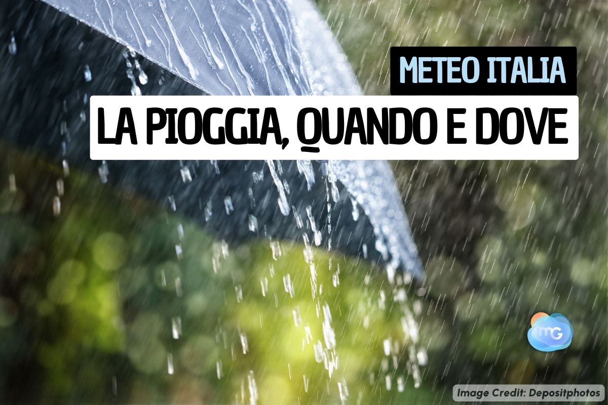 Meteo Italia: per la PIOGGIA previsione in parte cambiata, ecco quando e dove torna